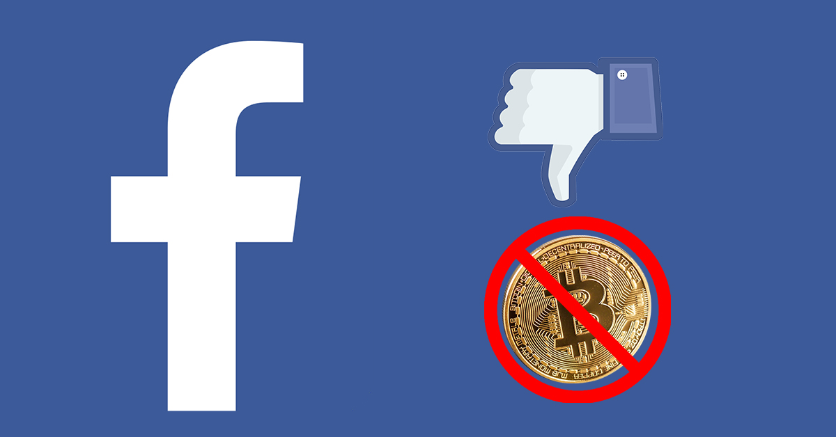 Facebook Will Ban All Cryptocurrency Ads