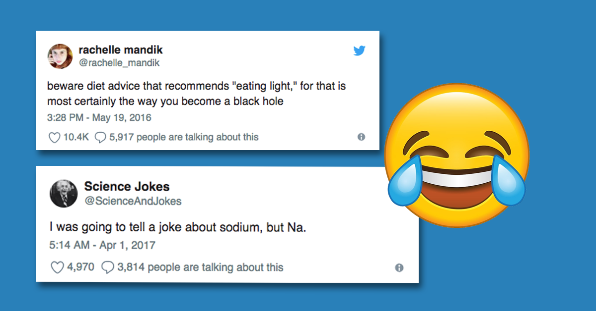 35 of The Funniest Science Tweets Ever